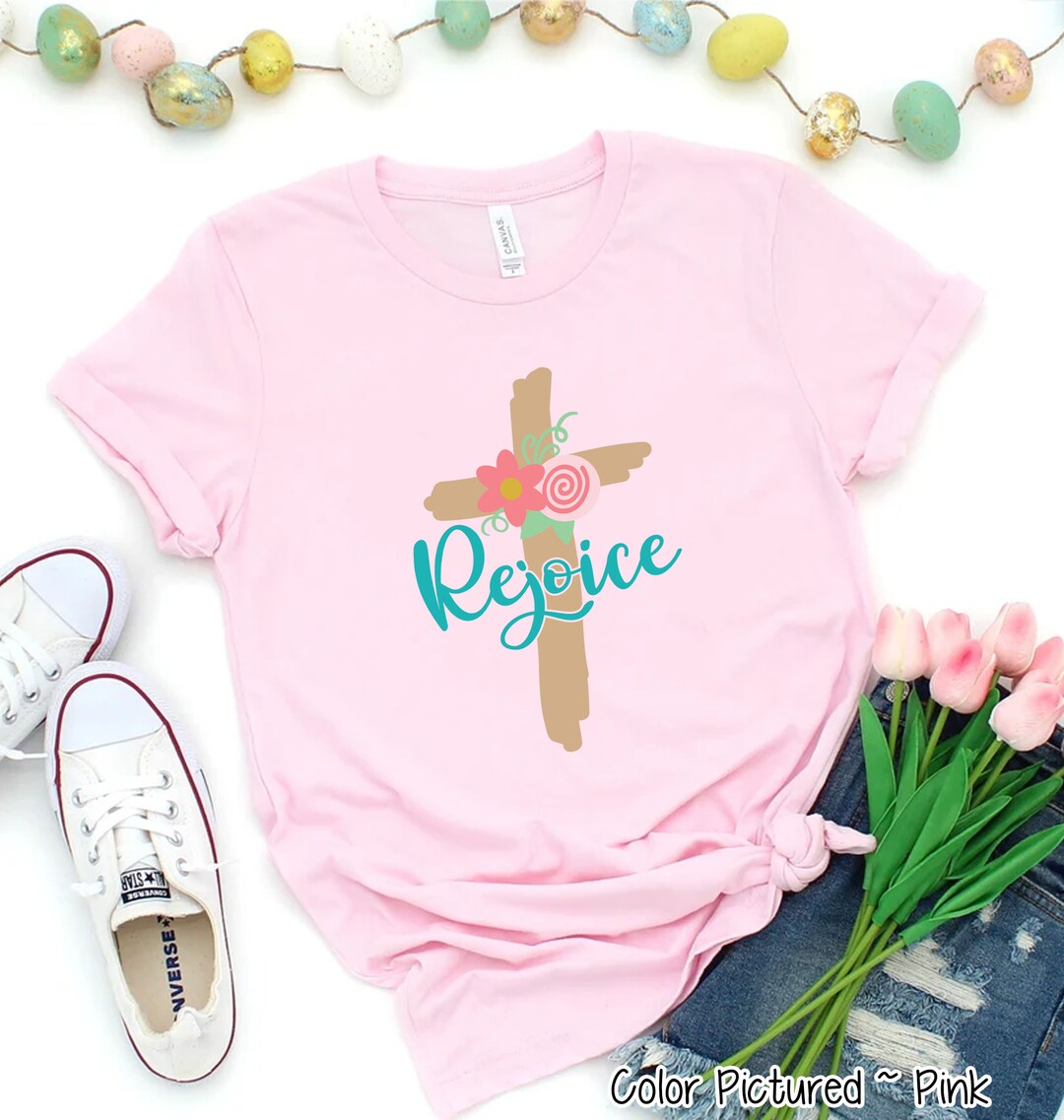 Rejoice Cross Tee, Christian Easter Shirt, Cute Easter Shirt for Woman ...