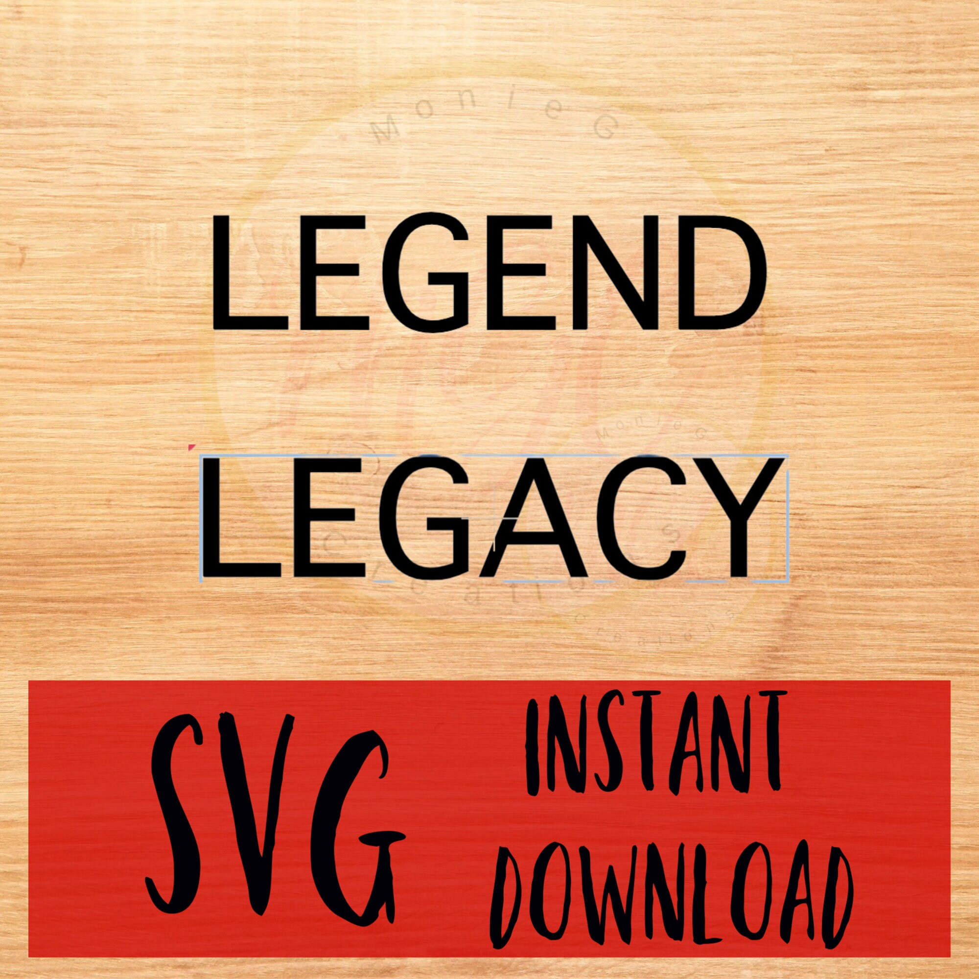 Legend/legacy Svg Instant Digital Download - Etsy