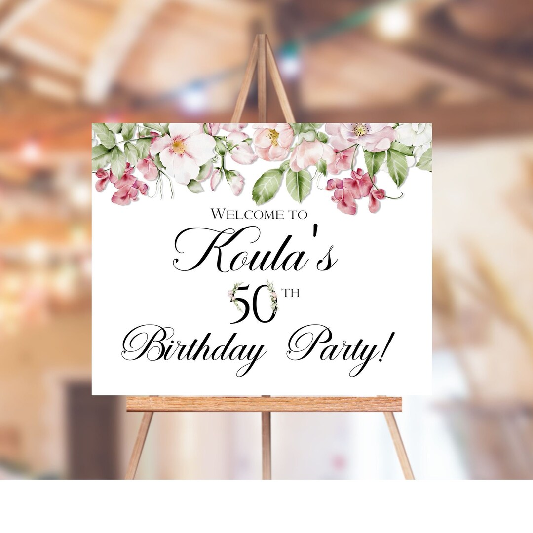 Welcome Sign Floral Party Sign 30th 40th 50th 60th - Etsy