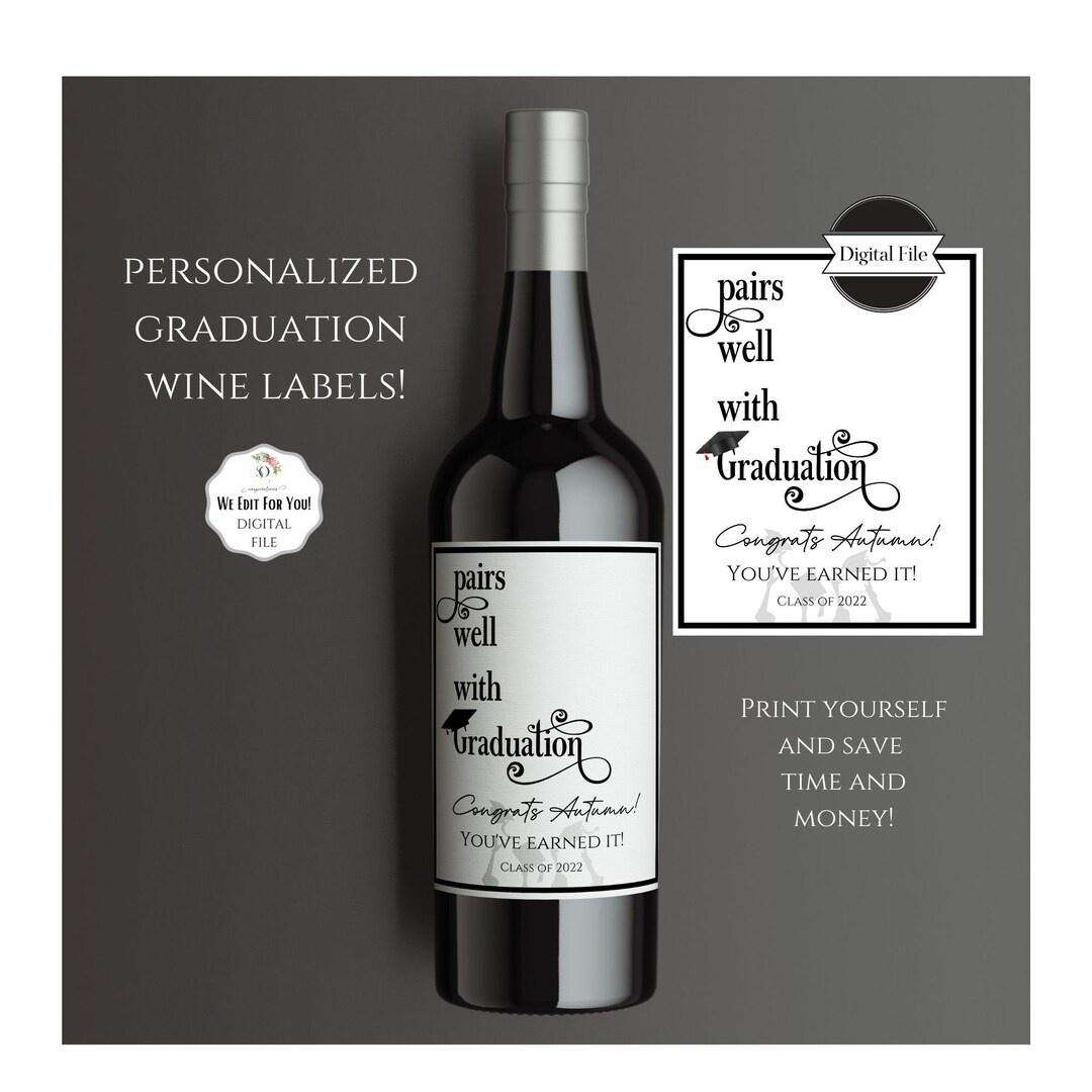Personalized Graduation Wine Labels, Pairs Well With Graduation Wine ...