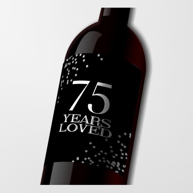 75th Birthday Wine Labels in Black and Silver, Birthday Wine Stickers ...