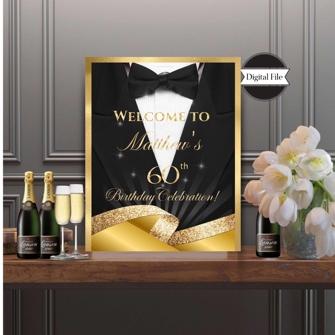 Birthday Welcome Sign, Personalized Black and Gold Tuxedo/suit Birthday ...