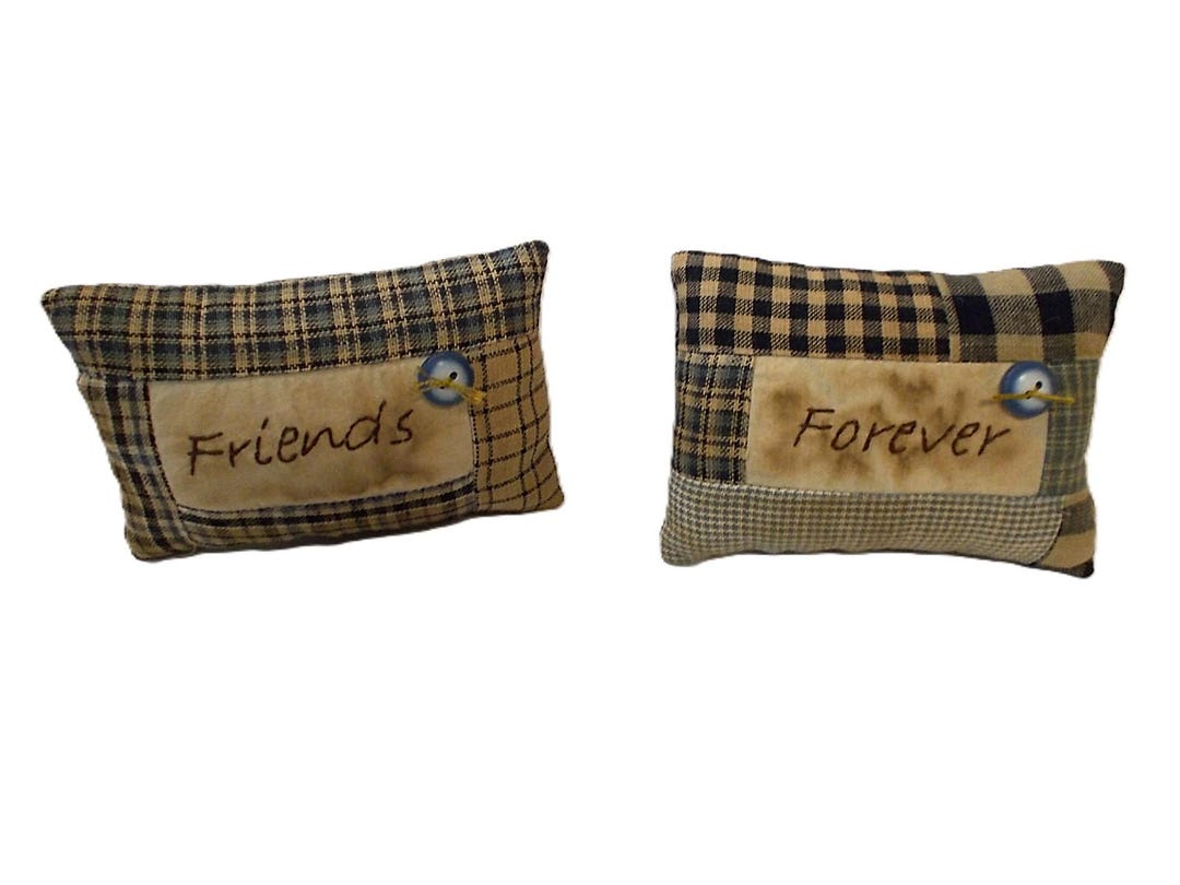 Homespun Pillows Set of 2 friends and forever Homespun Primitive Mini ...