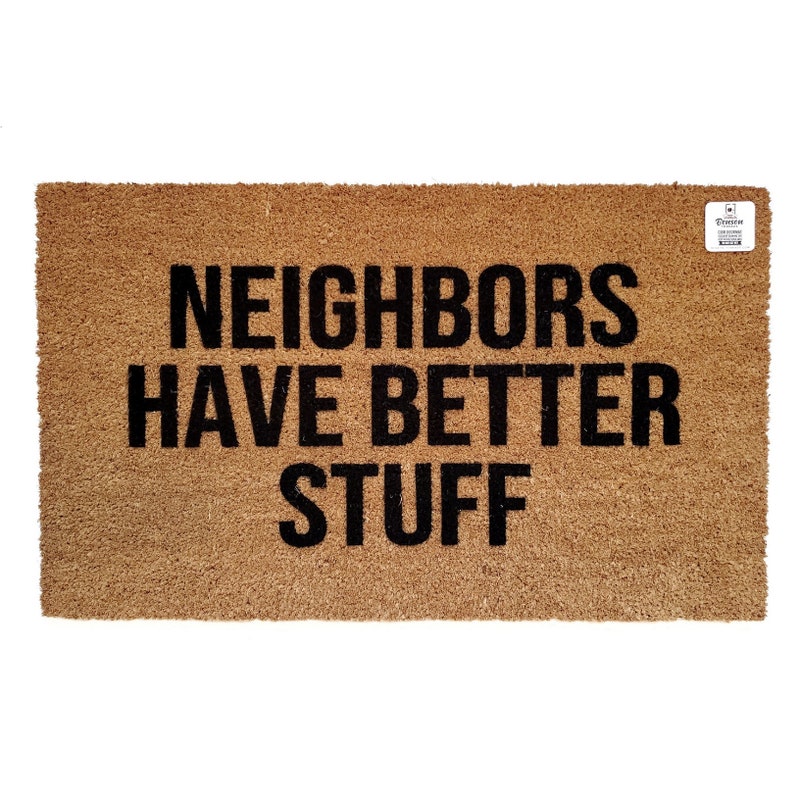 Doormat Neighbors Have Better Stuff - Etsy