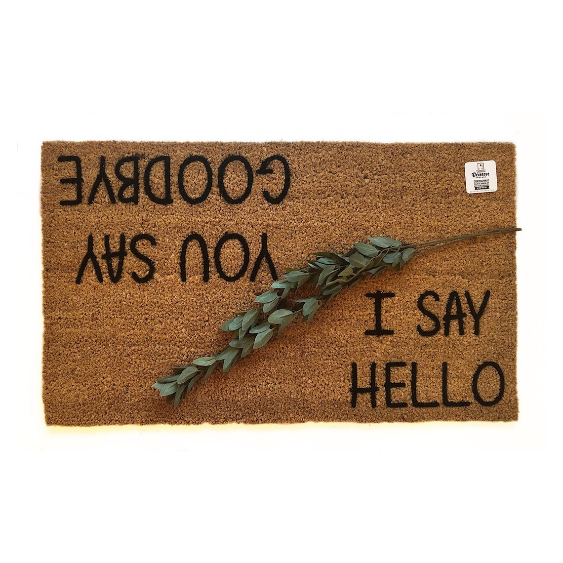 You Say Goodbye I Say Hello Doormat Beatles Custom Doormat | Etsy