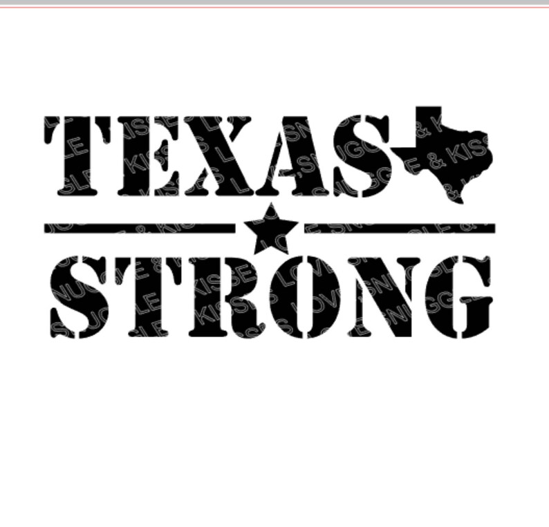 Texas Strong #3 - Etsy