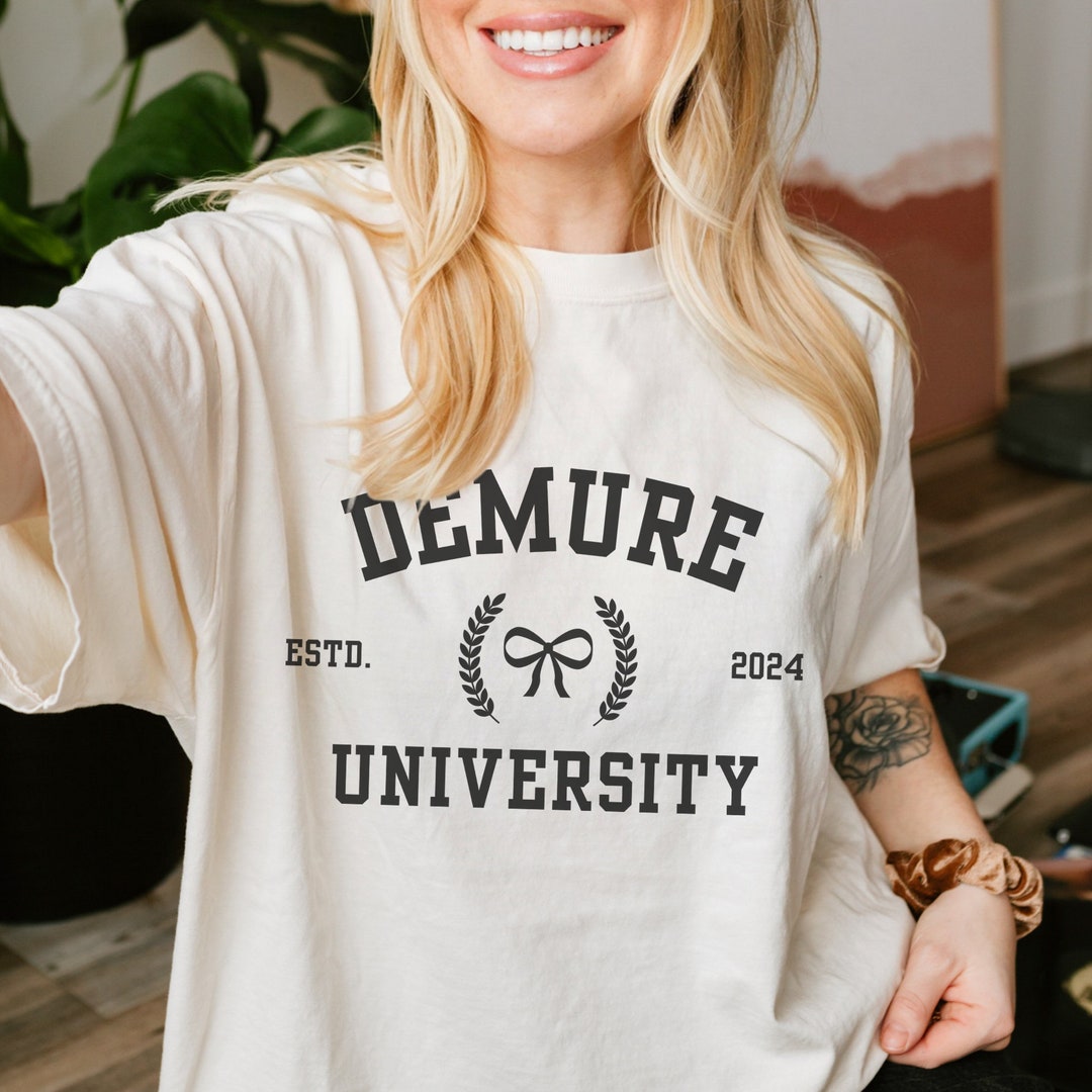 Demure University Shirt Very Demure Very Mindful Very Cutesy Bow Tshirt ...