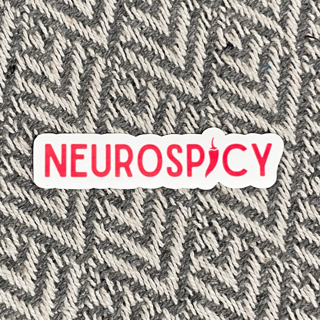 Neurospicy Sticker Autism ADHD Anxiety Sticker Neurodivergent Sticker ...
