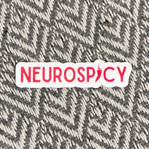 Neurospicy Sticker Autism ADHD Anxiety Sticker Neurodivergent Sticker ...