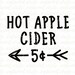 Hot Apple Cider Svg, Fall Svg, Fall Svg Files, Fall Sign Svg, Fall Sign ...