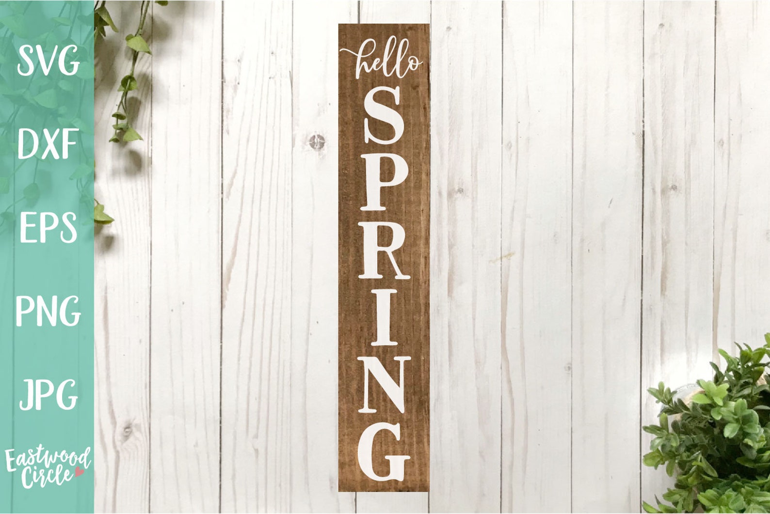 Hello Spring Svg, Spring Svg, Spring Sign Svg, Hello Spring Vertical ...