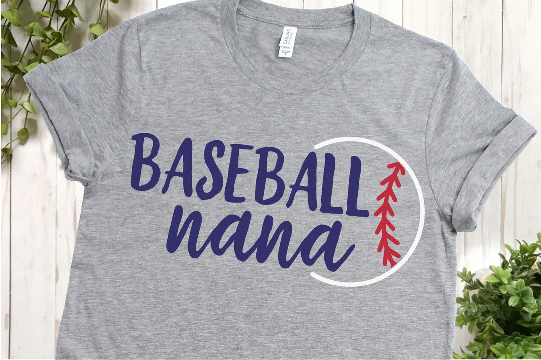 Baseball Nana Svg, Baseball Svg, Baseball Svg Files, Baseball Shirt Svg ...