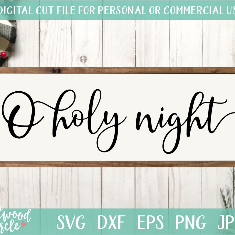 O Holy Night Sign Svg - Etsy