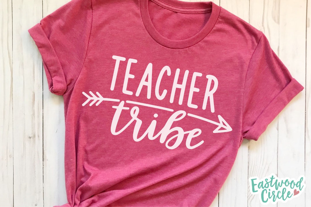 Teacher Tribe Svg, Teacher Svg, Teacher Appreciation Svg, Teacher Shirt ...