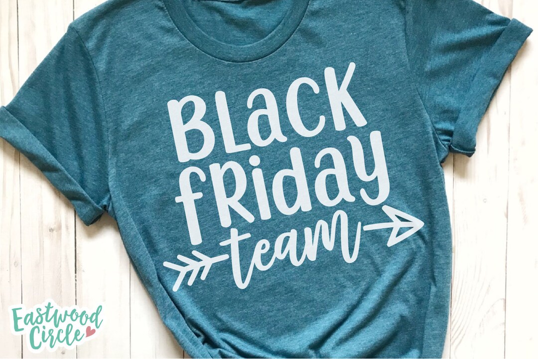 Black Friday Team Svg, Black Friday Svg, Thanksgiving Svg, Black Friday ...