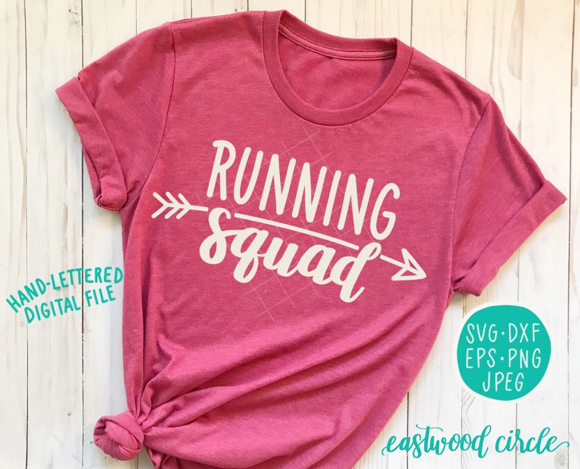 Running Squad Svg, Running Svg, Running Squad, Squad Svg, Hand Lettered ...