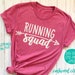Running Squad Svg, Running Svg, Running Squad, Squad Svg, Hand Lettered ...