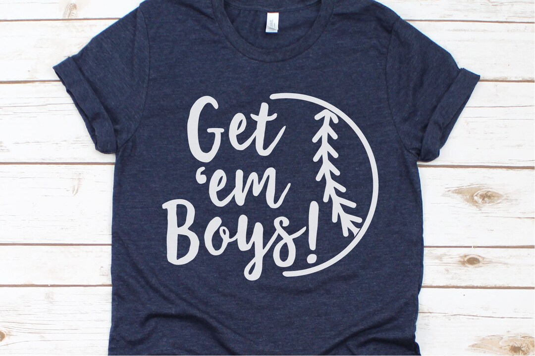 Get 'em Boys Svg, Baseball Svg, Softball Svg, Baseball Svg Files ...