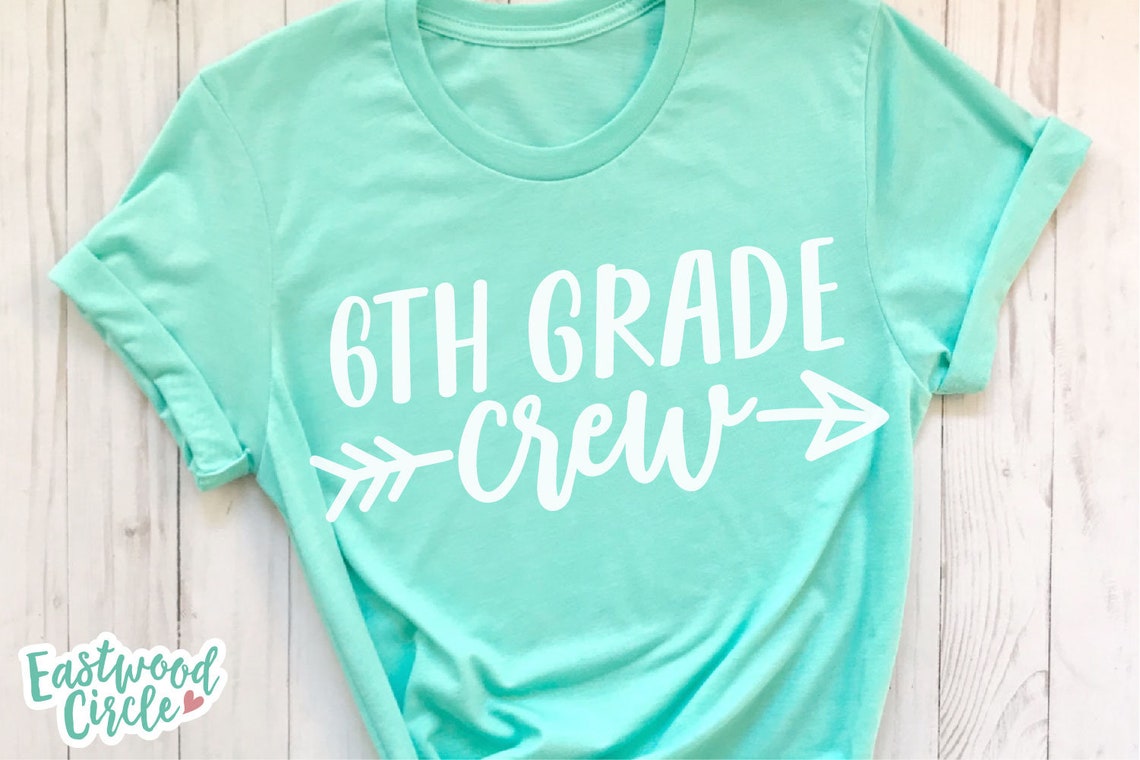 6th Grade Crew Svg 6th Grade Svg Sixth Grade Svg School | Etsy
