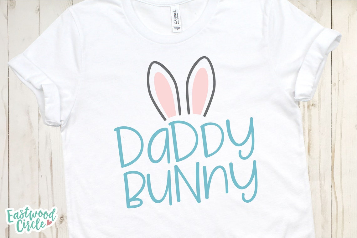 Daddy Bunny Svg, Easter Svg, Easter Svg Files, Easter Svg Kids, Easter ...