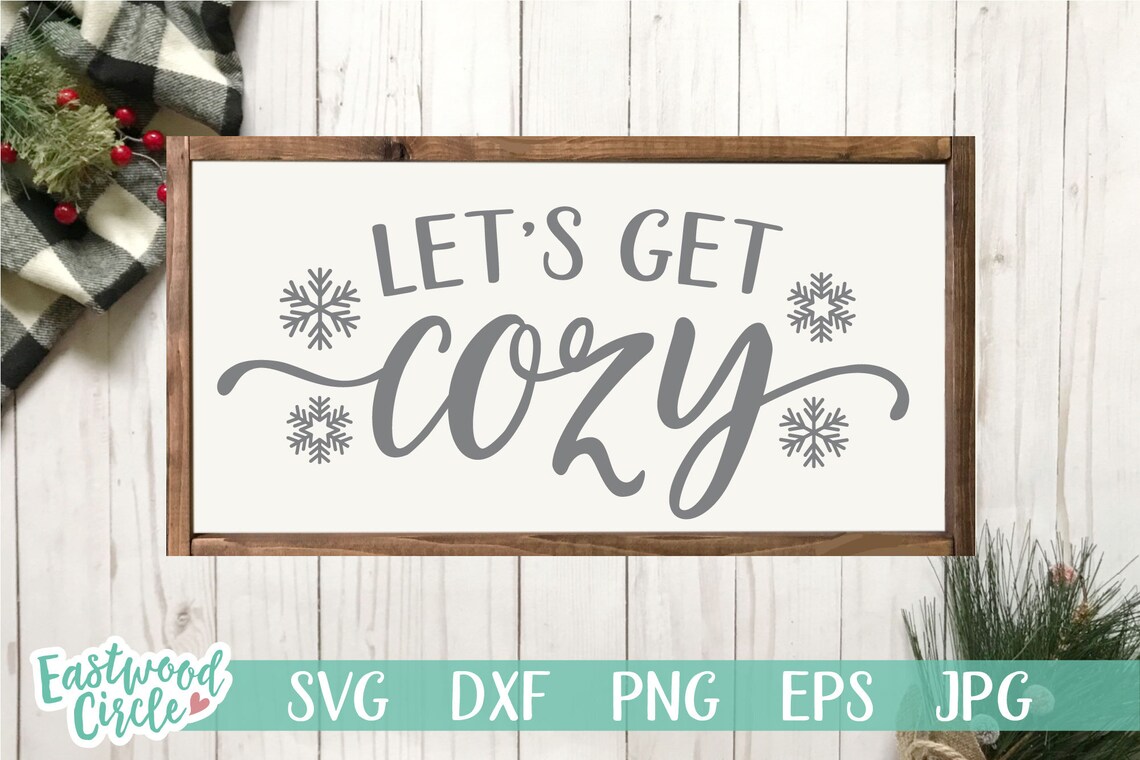 Lets Get Cozy Svg Winter Svg Christmas Svg Winter Svg | Etsy