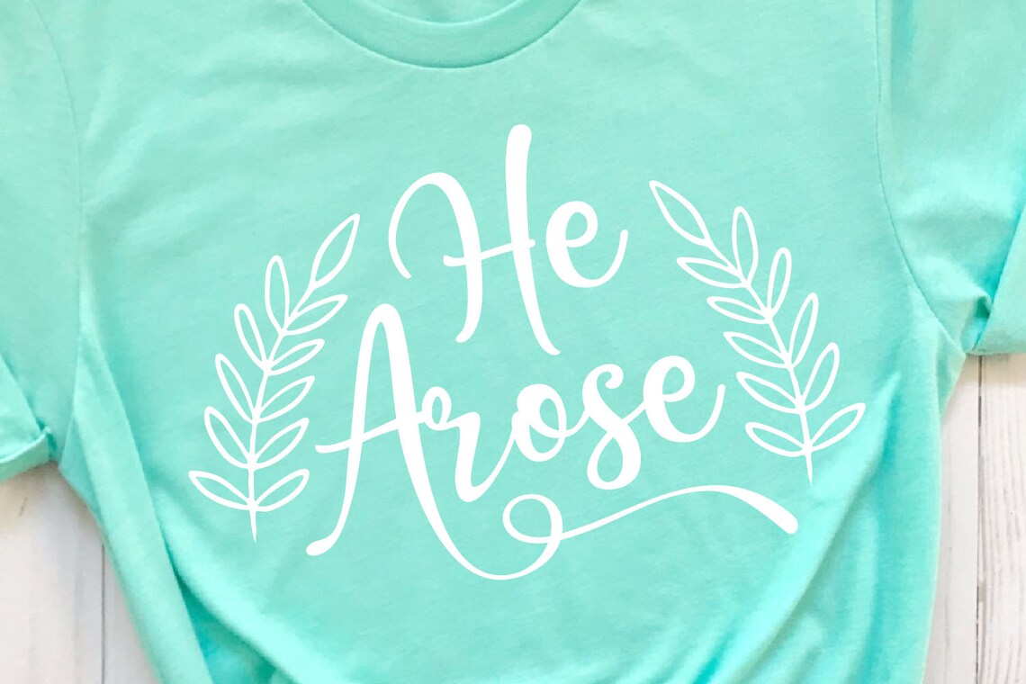 He Arose Svg, Easter Svg, Easter Svg Files, Christian Easter Svg ...