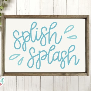 Splish Splash Svg, Summer Svg, Summer Sign Svg, Summer Svg Files ...