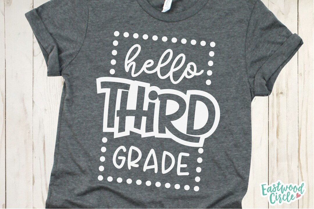 Hello Third Grade Svg, Hello 3rd Grade Svg, 3rd Grade Svg, Third Grade ...