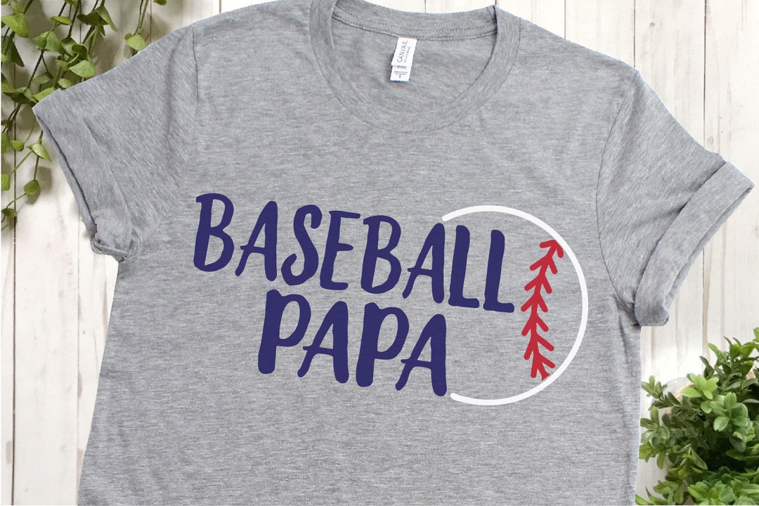Baseball Papa Svg, Baseball Svg, Baseball Svg Files, Baseball Shirt Svg ...