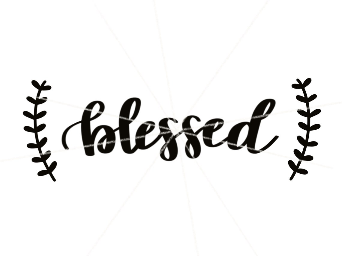 Blessed Svg Sign Svg Farmhouse Svg Farmhouse Sign Svg Hand - Etsy
