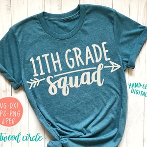 11th Grade Squad Svg, Eleventh Grade Squad Svg, 11th Grade Svg, 11th ...