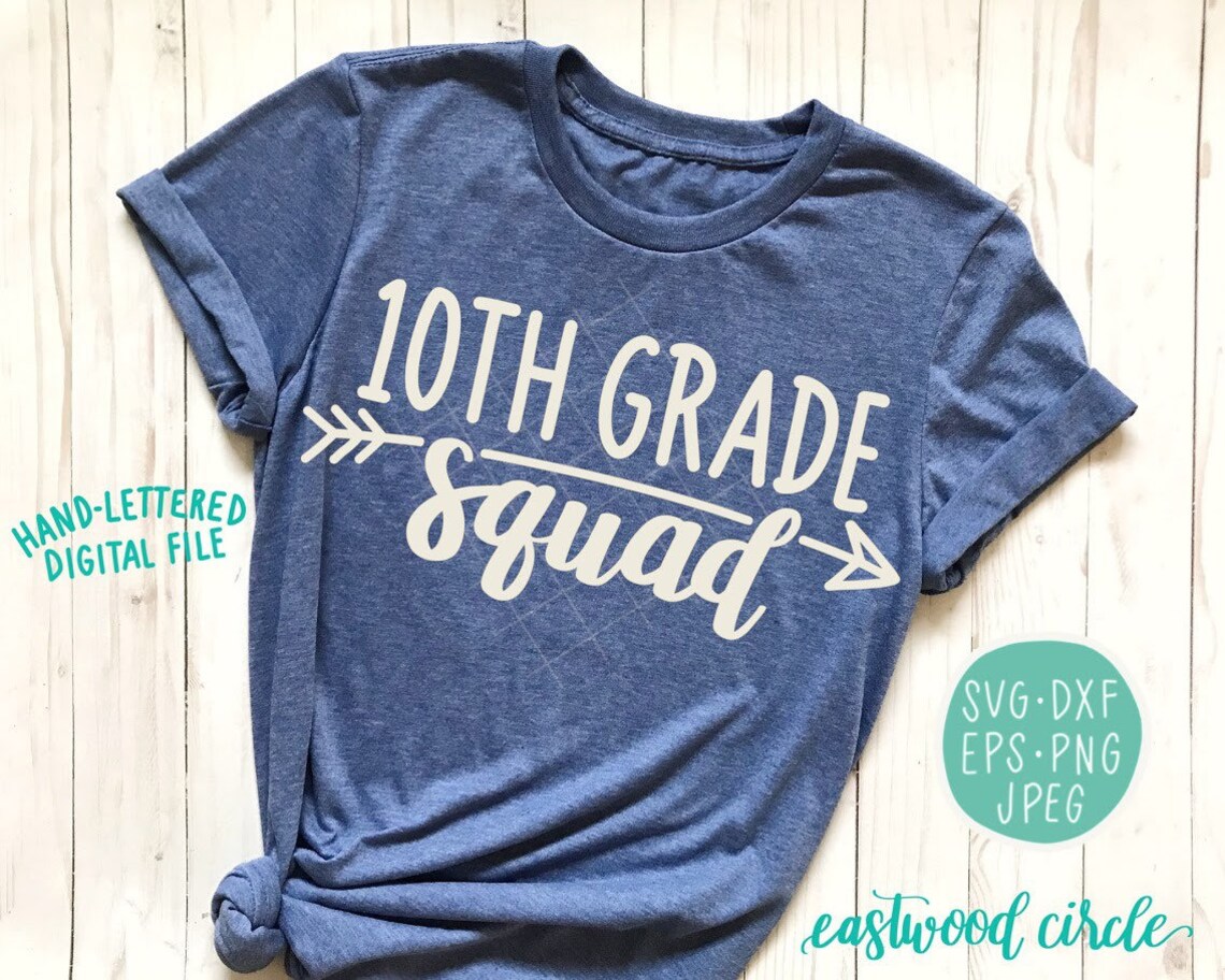 10th Grade Squad Svg Tenth Grade Squad Svg 10th Grade Svg | Etsy