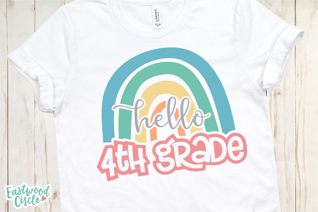 Hello 4th Grade Rainbow Svg, Hello Fourth Grade Rainbow Svg, Hello 4th ...
