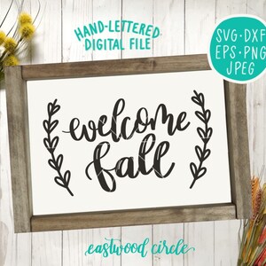 Welcome Fall Svg, Fall Svg, Fall Svg Files, Fall Sign Svg, Fall Sign ...