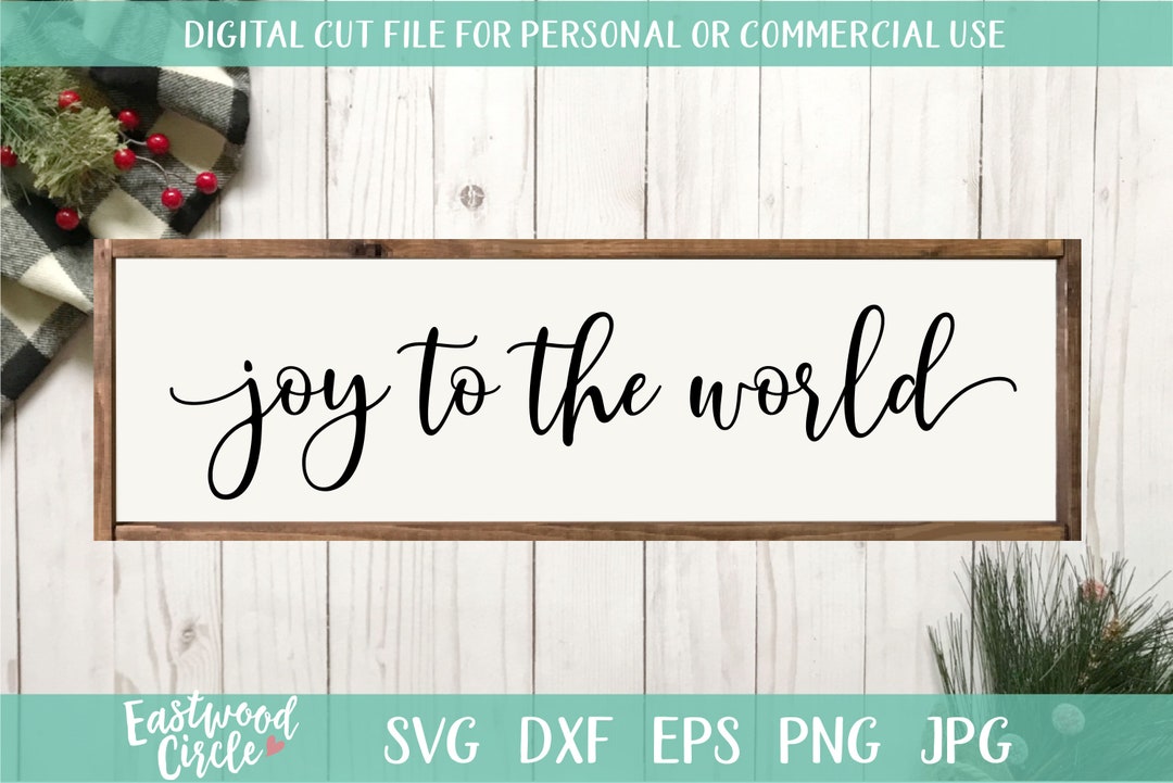 Joy to the World Svg, Christmas Svg, Christmas Svg Files, Farmhouse ...