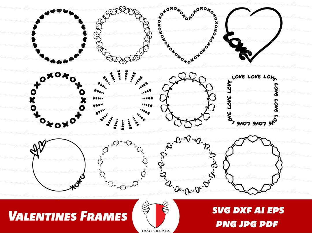 Valentine’s Day SVG Frame Bundle – Love Borders PNG Clipart for Cricut ...