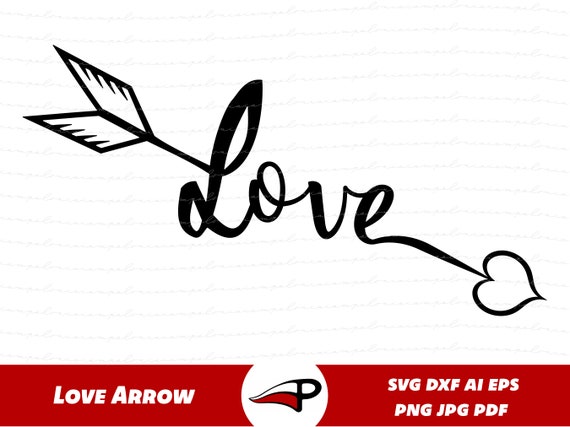 Love Arrow SVG Cupid Arrow Png Valentines Day Sign Clipart | Etsy