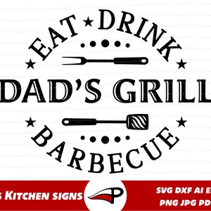 Dad's Kitchen Sign SVG, Funny Kitchen Decor, Gift for Dad SVG, Barbecue ...