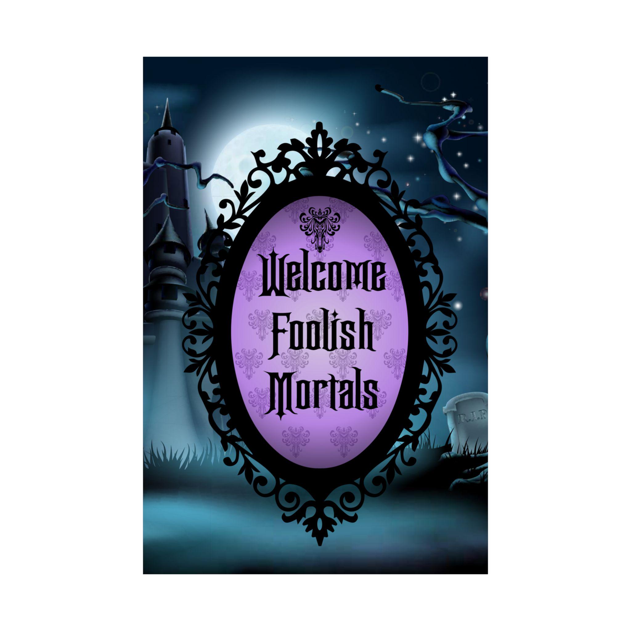 Welcome Foolish Mortals, Haunted Mansion, Halloween Party, Matte ...