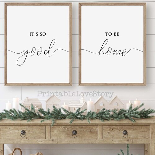 It's so Good to Be Home Printableset of 2 Printsliving - Etsy