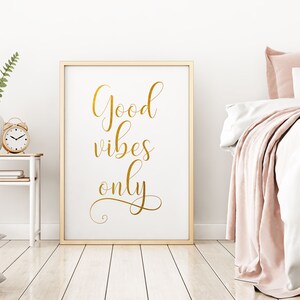 Good Vibes Only, Gold Print, 8x10 Printable Art, Inspirational Print ...