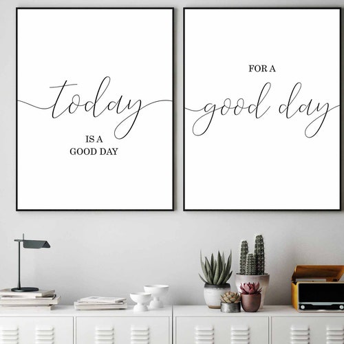 Printable Wall Arttoday is a Good Day for a Good Dayset of 2 - Etsy
