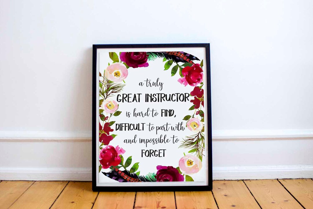 Great Instructor Quote Print, Floral Thank You Gift (digital Download ...