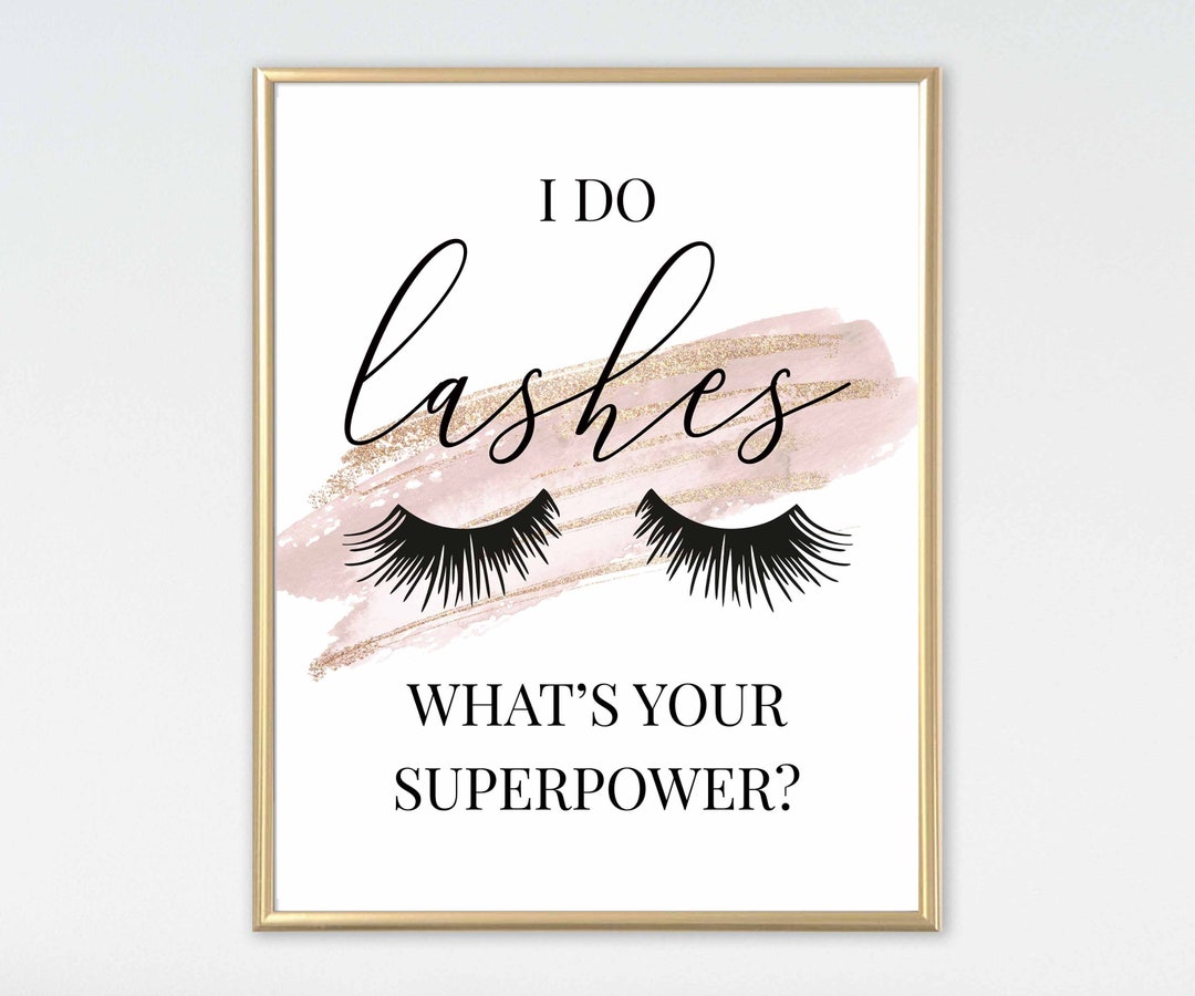 Lash Decor,eyelashes Print,i Do Lashes Whats Your Superpower,eyelash ...