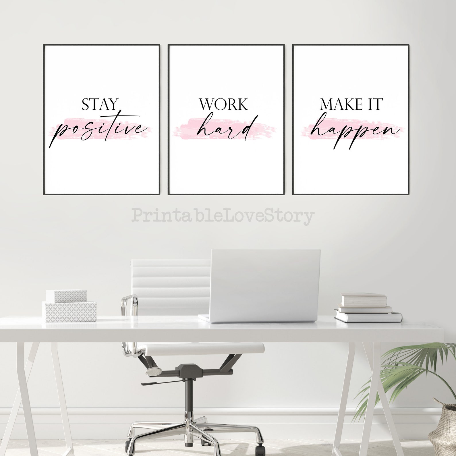 Stay Positive Work Hard Make It Happen Printable Office Wall - Etsy