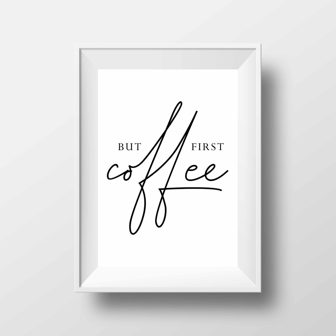But First Coffee Printcoffee Printcoffee Signcoffee - Etsy