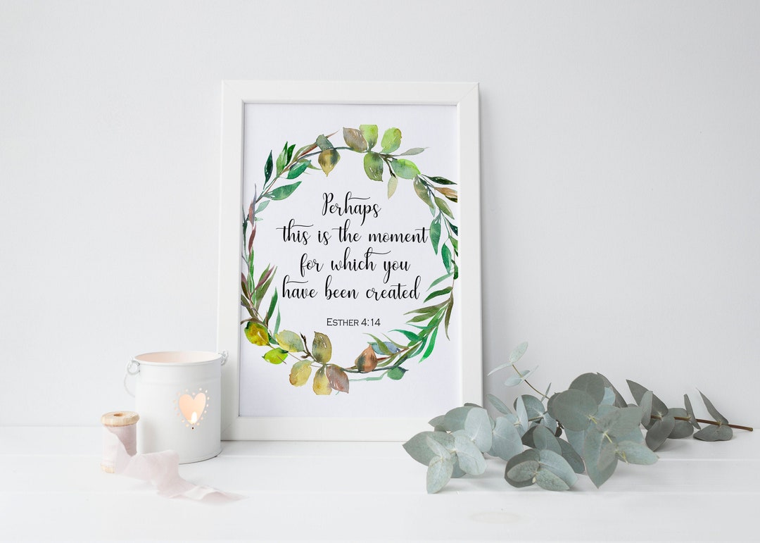 Bible Verse Wall Art,perhaps This is the Moment for Which You Have Been ...