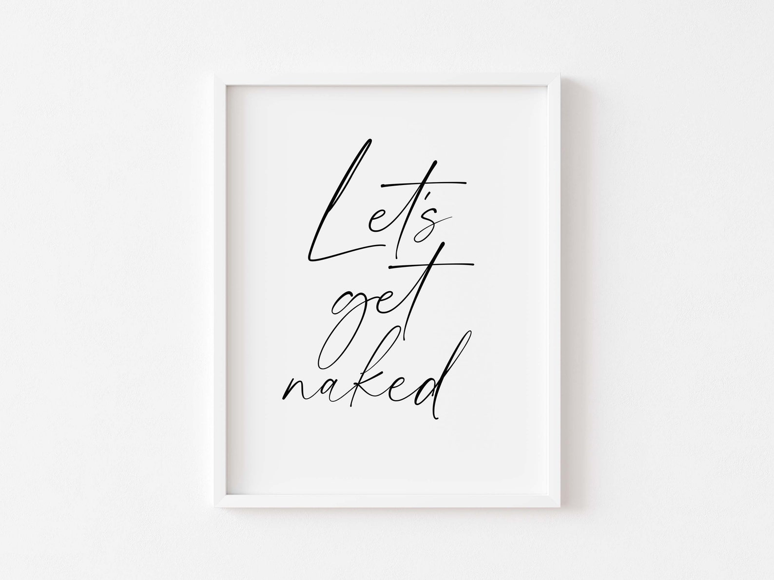 Lets Get Naked Signget Naked Printbathroom Wall Etsy