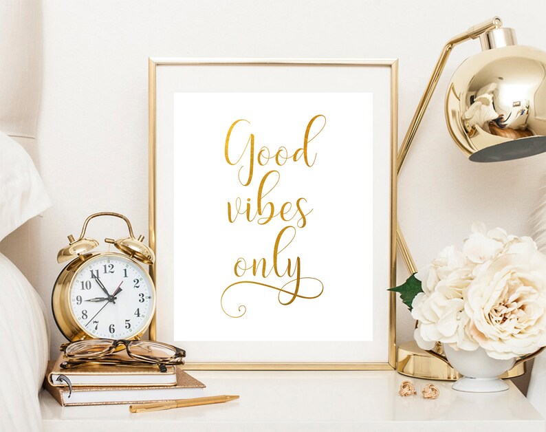 Good Vibes Only Gold Print 8x10 Printable Art Inspirational - Etsy