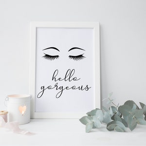 Hello Gorgeous PRINTABLE Art,gift for Her,inspirational Quote,printable ...